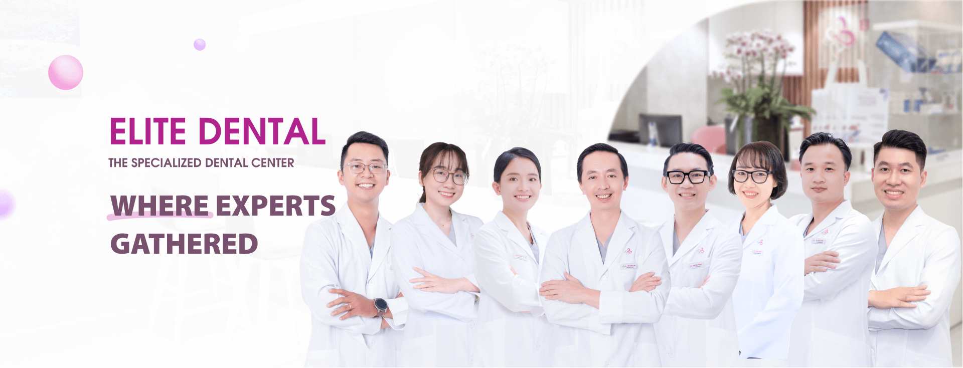 Elite Dental Clinic | Home of Best Dentists in Ho Chi Minh City